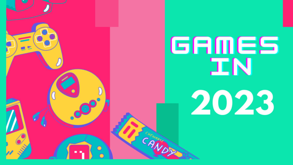 New Video Games in 2023: The Ultimate Release Calendar for Gamers ...